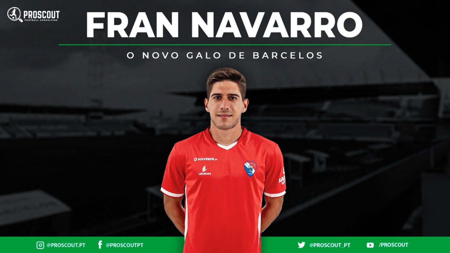 Fran Navarro : O novo Galo de Barcelos | ProScout