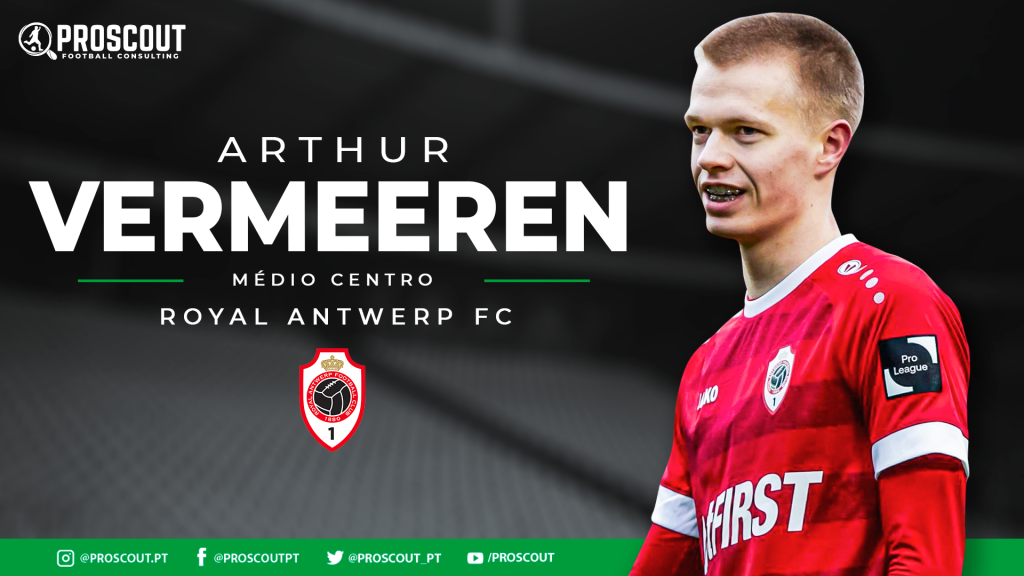 Arthur Vermeeren: Rigor e Trabalho | ProScout